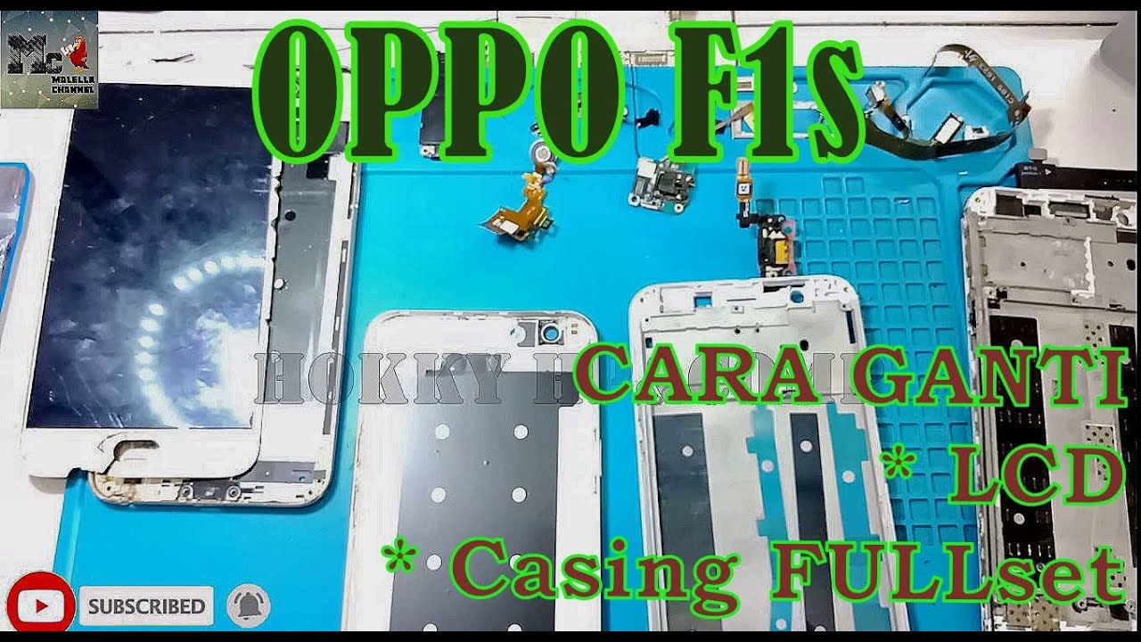 OPPO F1s | CARA GANTI LCD CASING FULLSET - YouTube