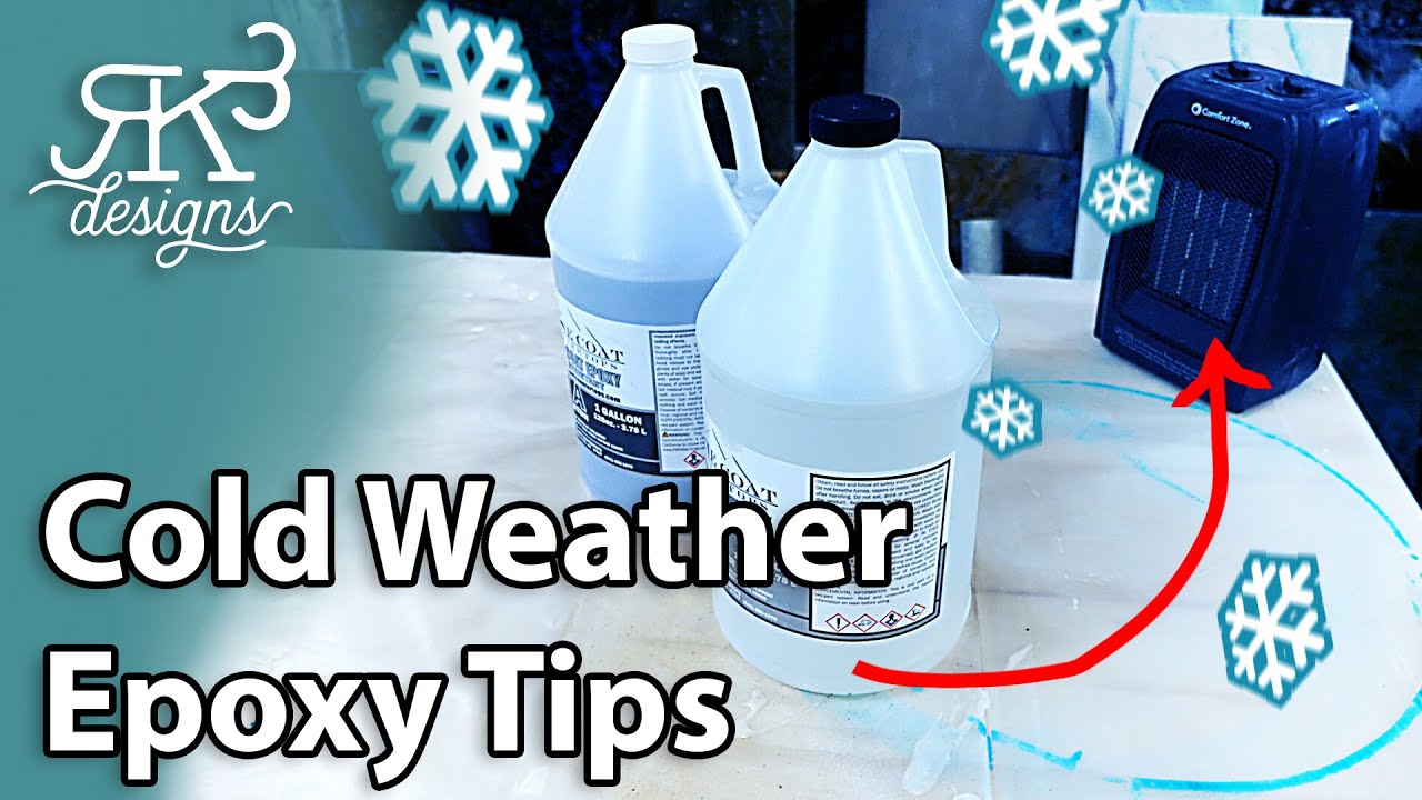 Cold Weather Epoxy Tips | RK3 Designs - YouTube