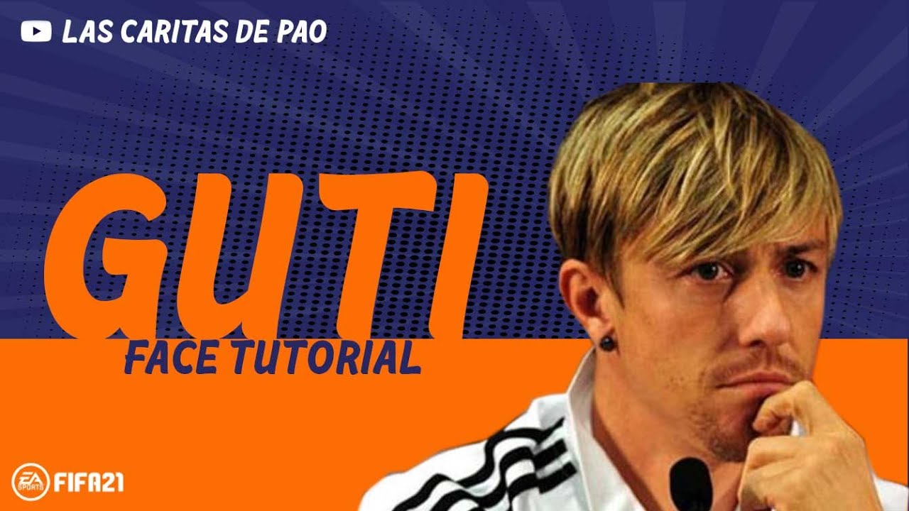 Como crear GUTI FACE FIFA 21 CAREER MODE lookalike | MODO CARRERA - YouTube