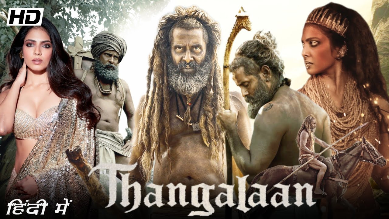 Thangalaan New Hindi Release Update| Thangalaan Hindi Teaser Trailer ...