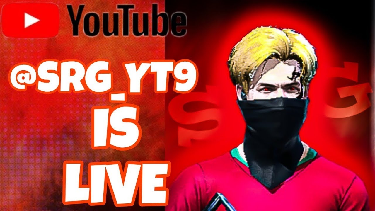 SRG_YT9 IS LIVE ON YOUTUBE FREE FIRE MAX#youtube #freefire - YouTube