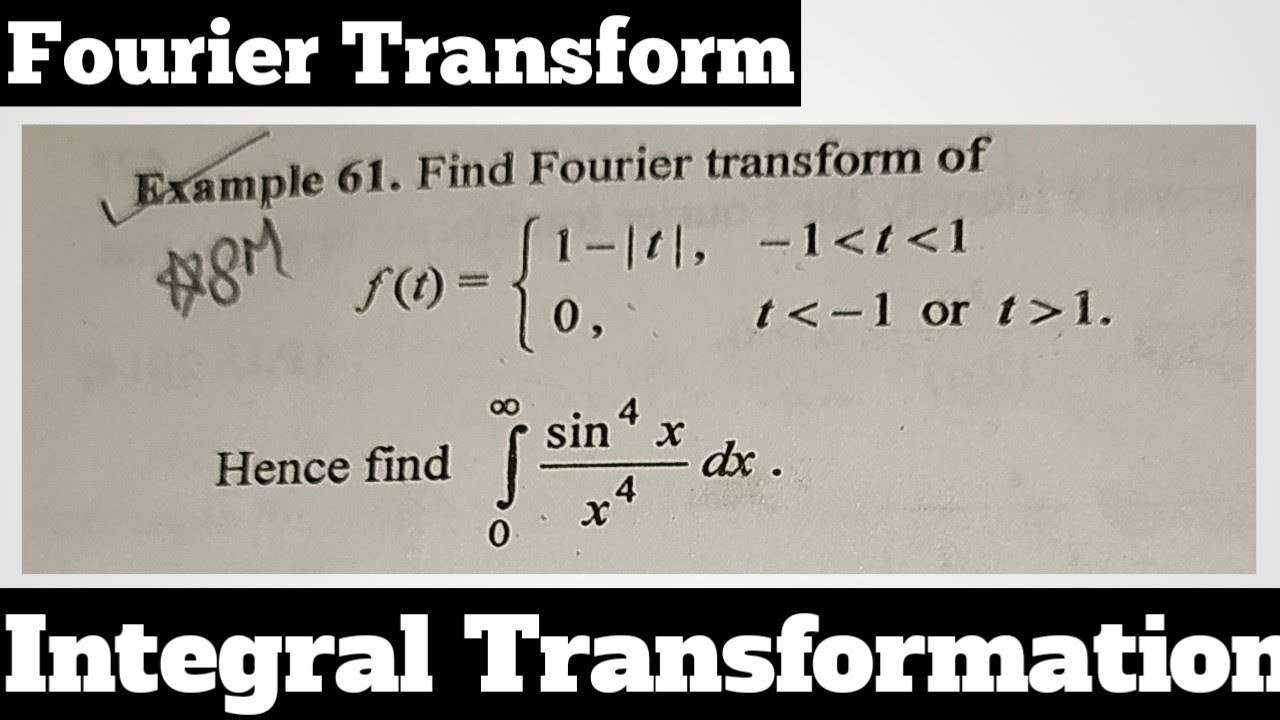 61. Fourier Transform - Most Important Example#46 - Complete Concept ...