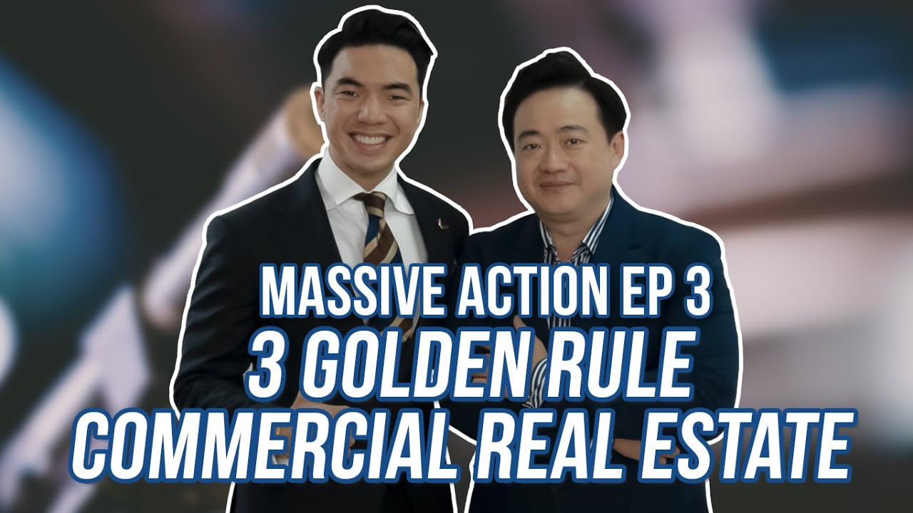 3 GOLDEN RULE of Commercial Real Estate with Tyson Yuk | Massive Action ...