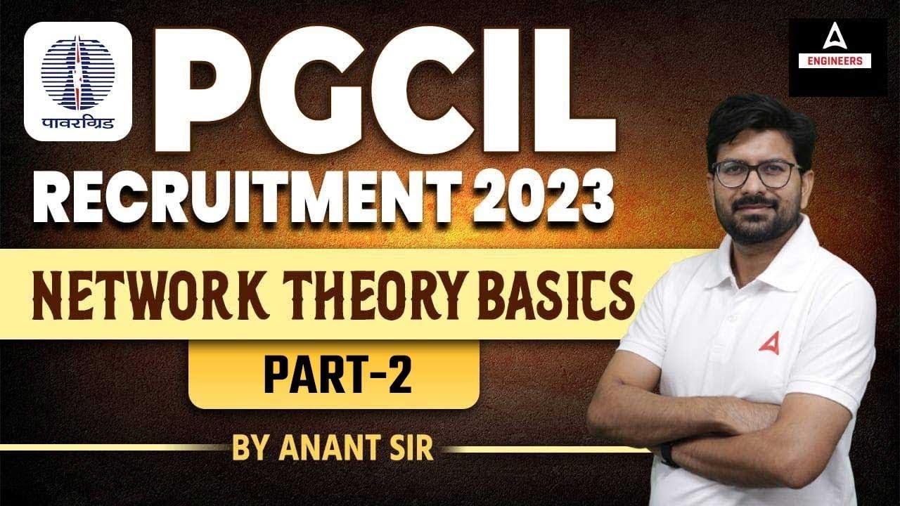 PGCIL Recruitment 2023 | PGCIL Electrical Classes | Network Theory ...