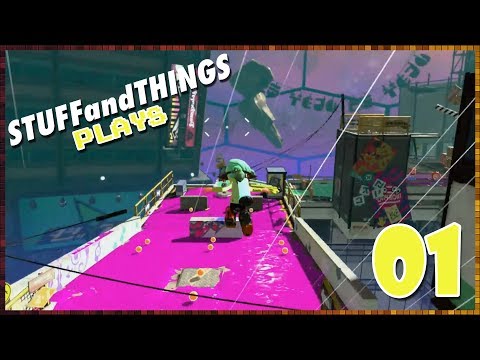 SPLATOON 2 - SINGLE PLAYER: Getting Our Feet Wet - Part 01 - STUFFandTHINGS Plays...