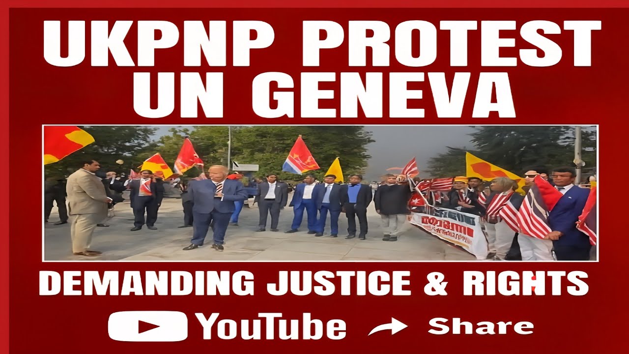 UNHRC 60th Session UKPNP Protest at UN Geneva Demanding Fundamental ...