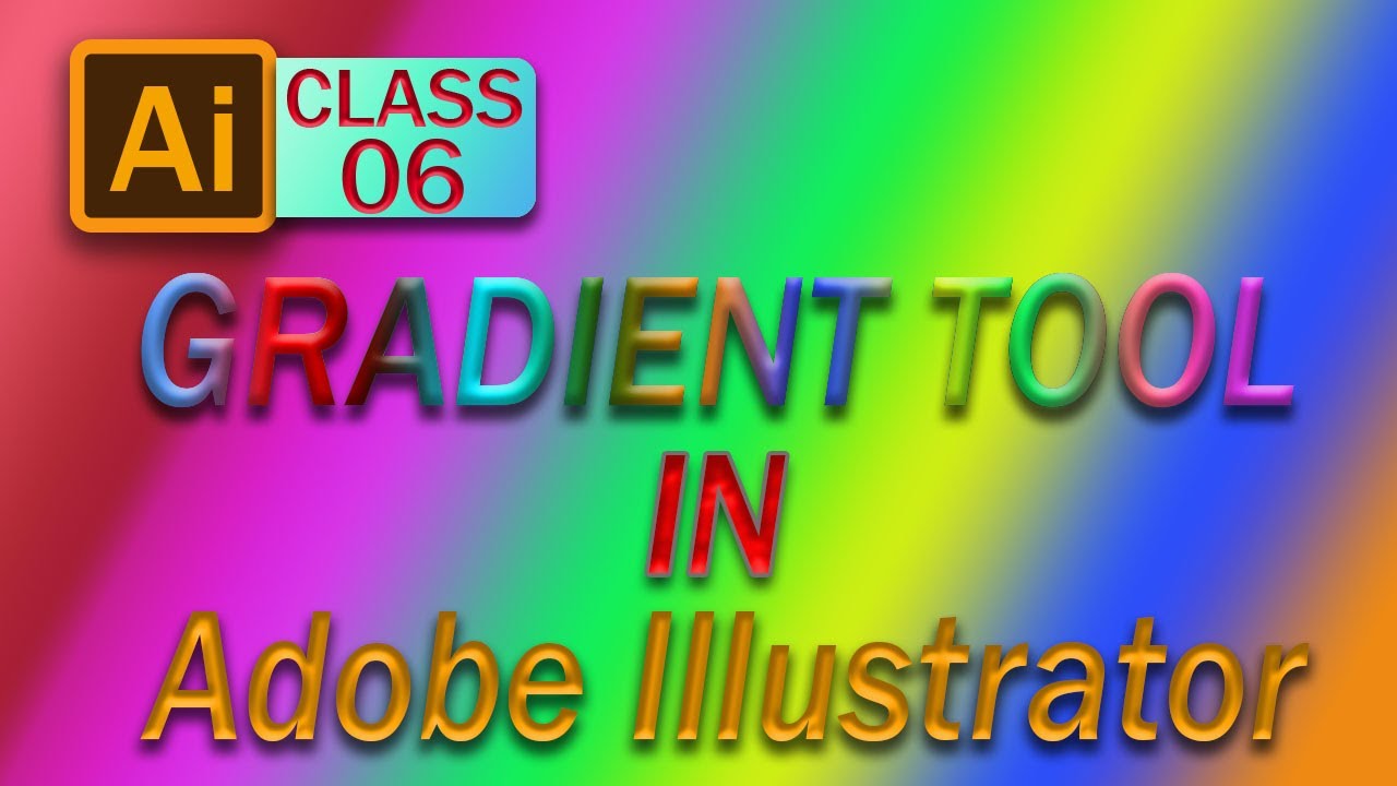 Adobe illustrator training| Class 06 | Gradients in Adobe illustrator #gradients #gradienttool ...