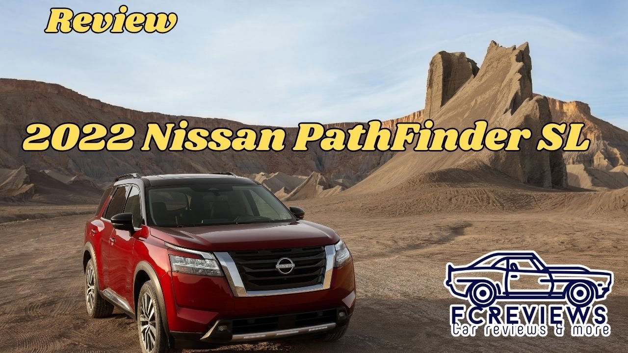 2022 Nissan Pathfinder SL Awd| First Drive & Review - YouTube