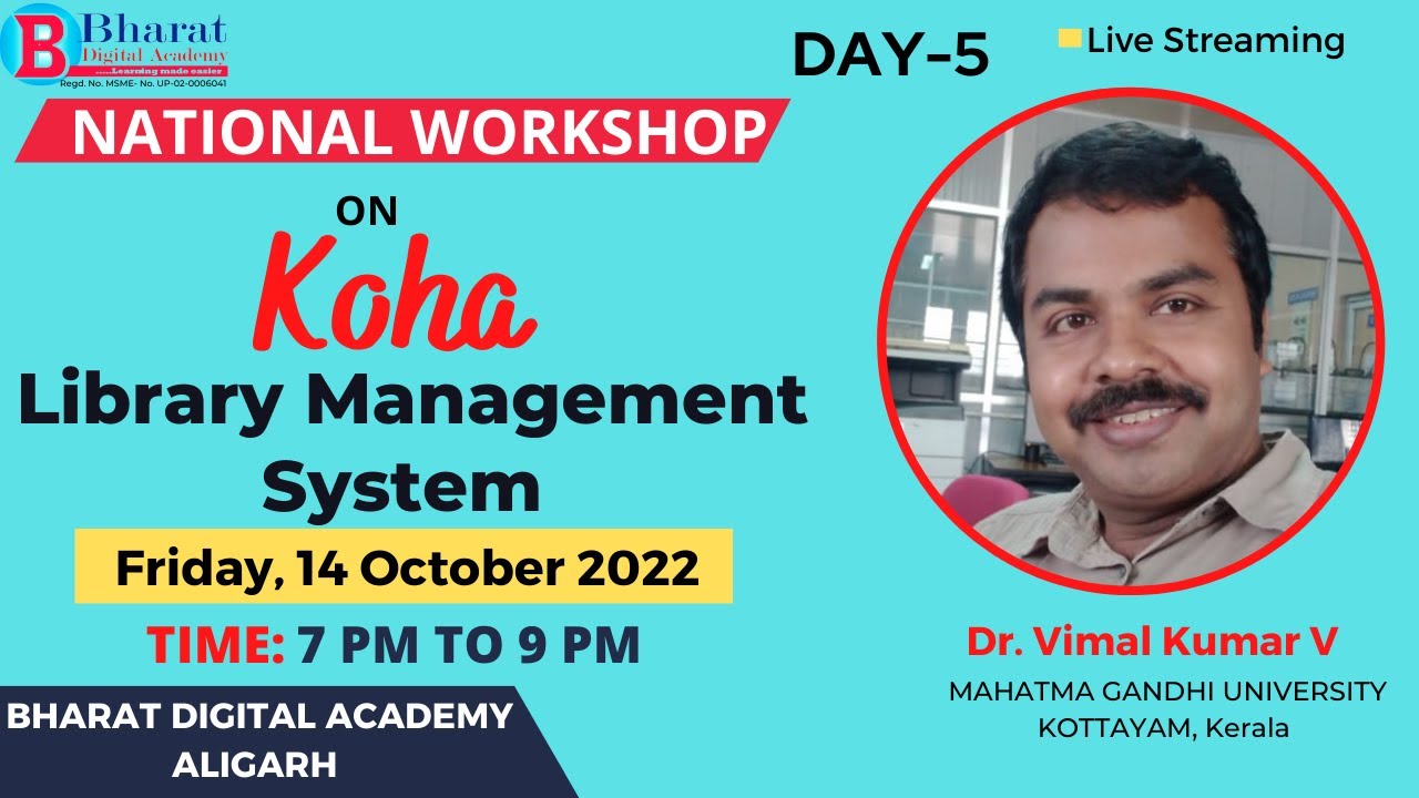 Koha Library Management System by Dr. Vimal Kumar V, Kerala Day-5 - YouTube