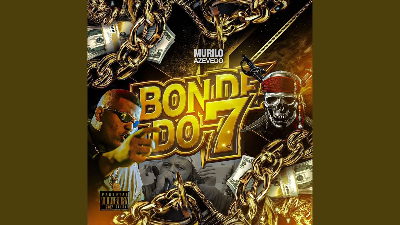 Bonde do 7 - YouTube