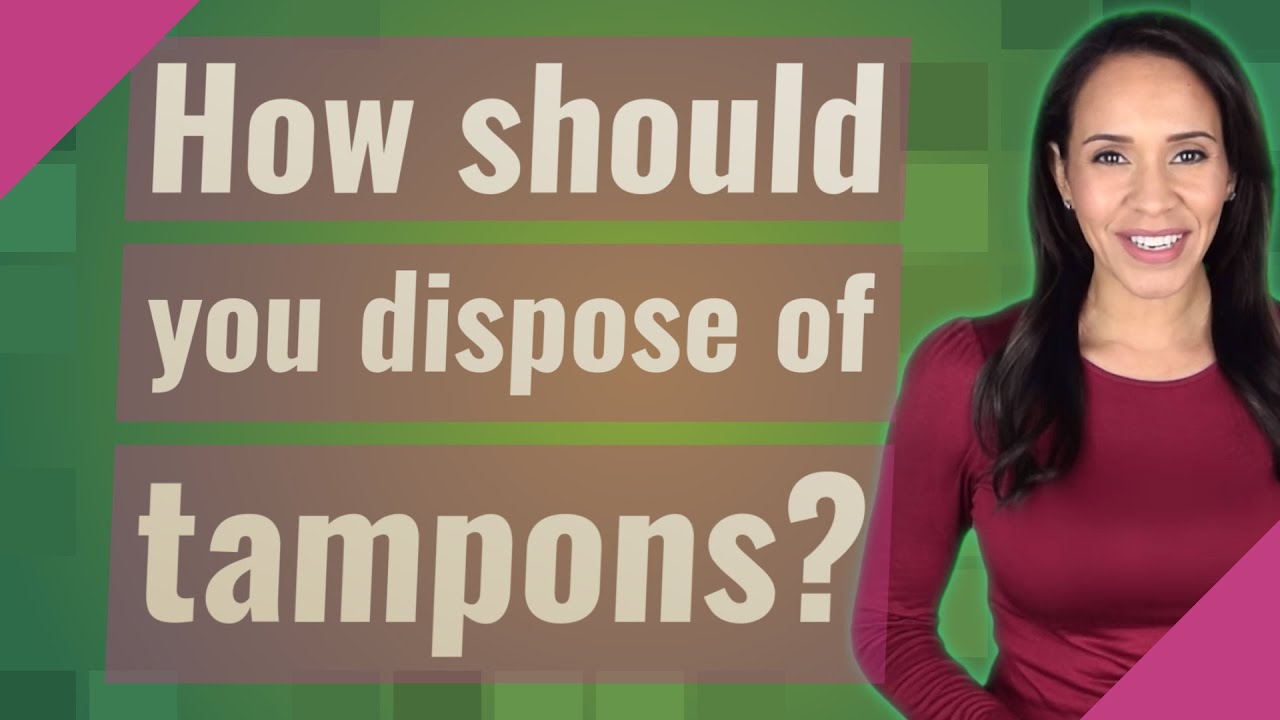 How should you dispose of tampons? - YouTube