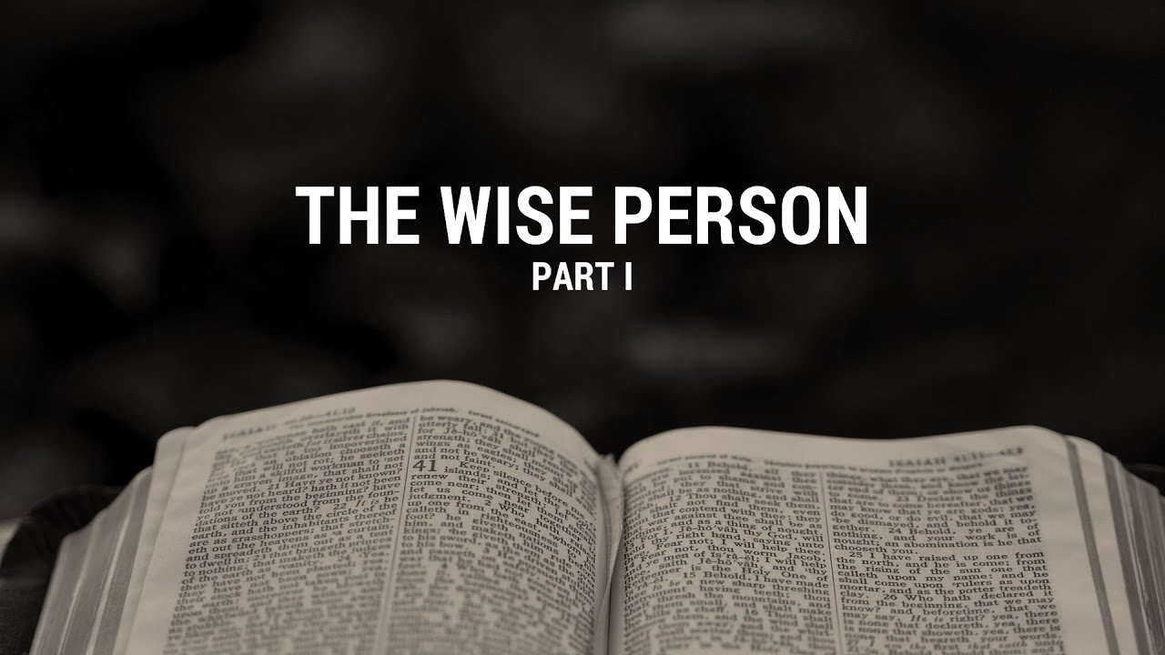 01.22.23 | The Wise Person Part I | Wise Believers Series - YouTube