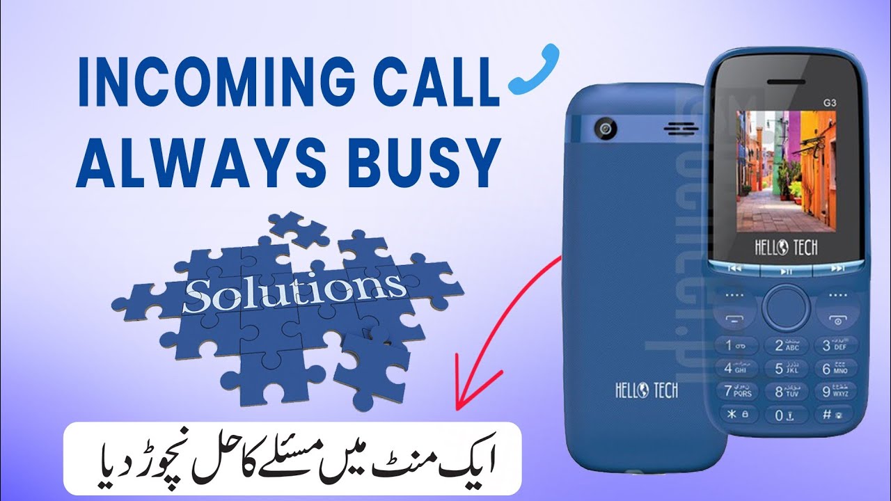 Always Call Busy in Hello Tech Chaina Keypad Mobile | Ek Mint Me Call ...