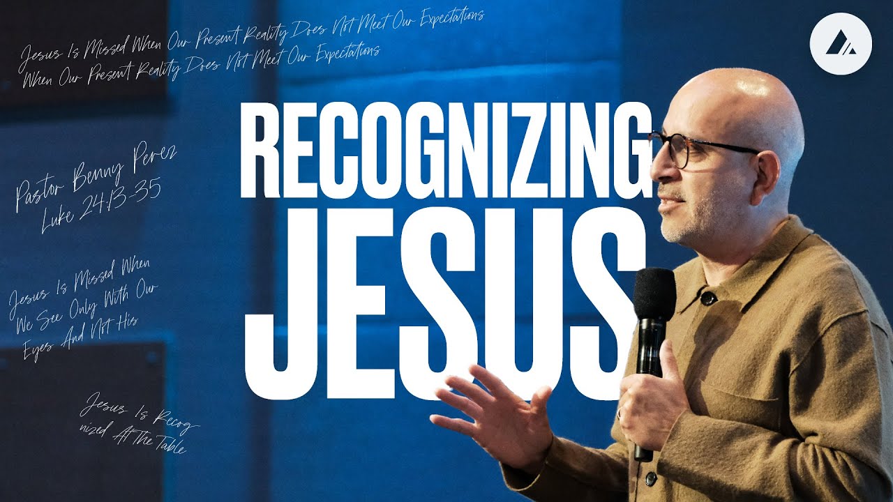 Recognizing Jesus - YouTube