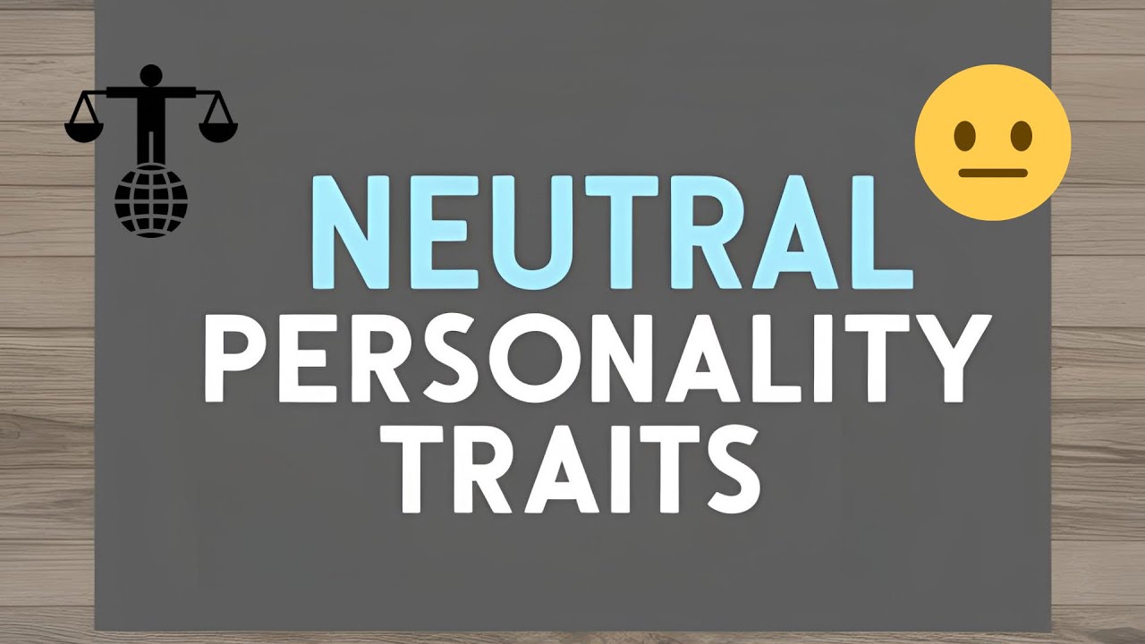 Neutral Personality Traits | Action Verbs | Personality Traits | Learn ...