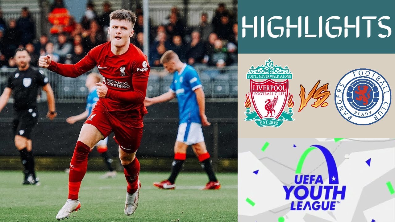 Liverpool vs Rangers U19 UEFA Youth League Highlights - YouTube