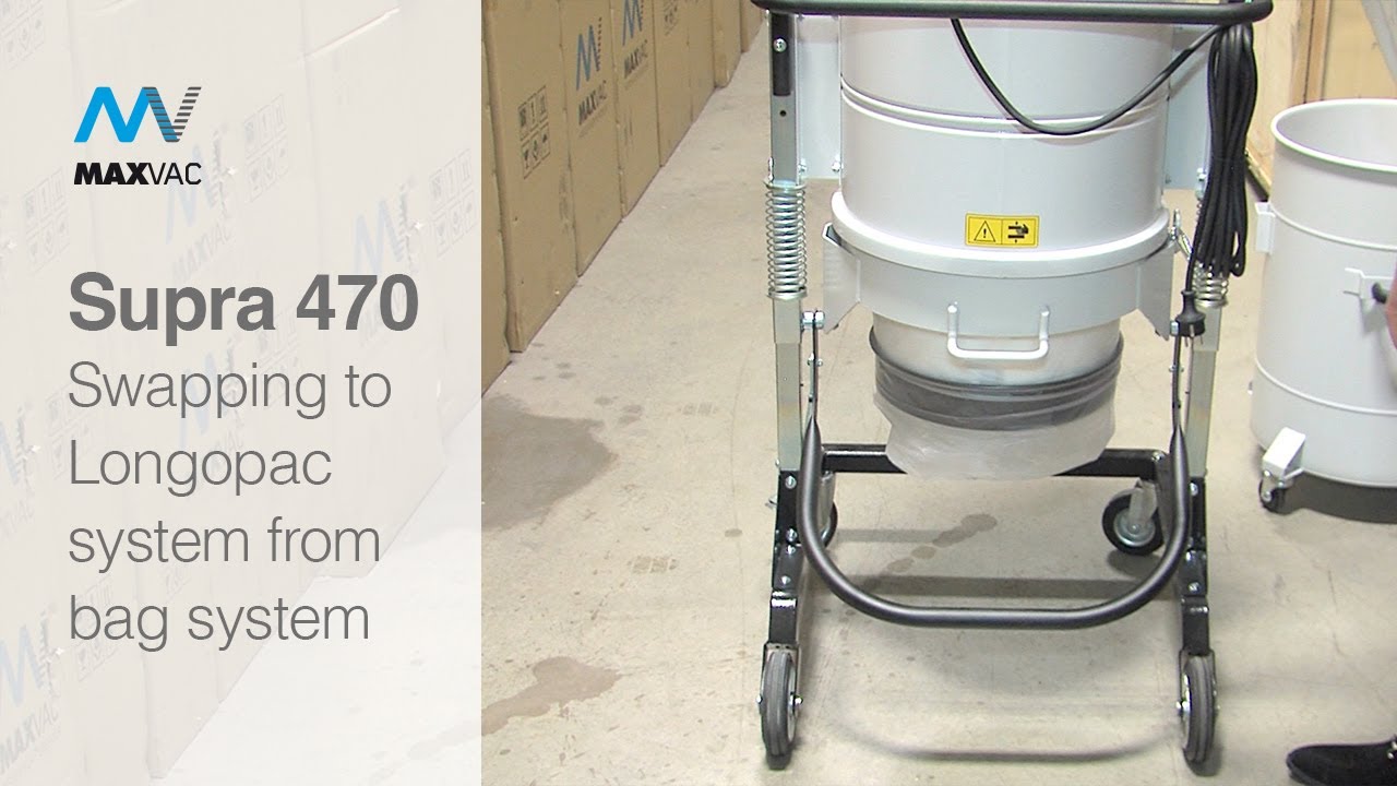 MAXVAC Supra 470 - Swapping bin for Longopac system - YouTube