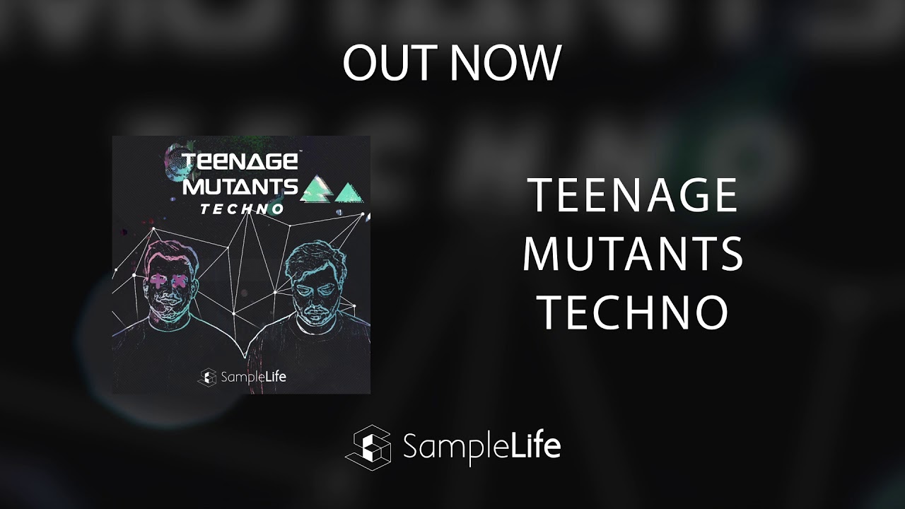 SampleLife - Teenage Mutants Techno - YouTube