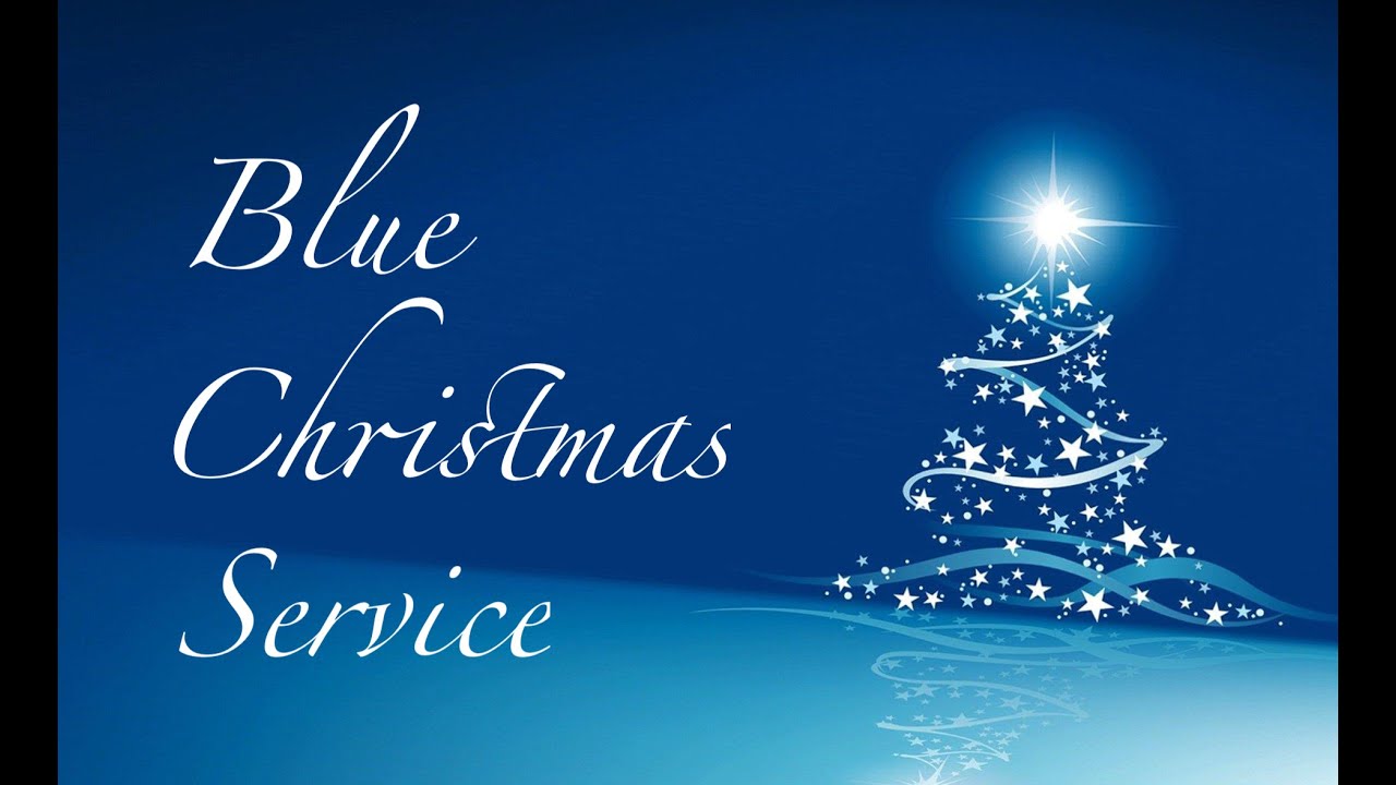 Blue Christmas Service - 12/16/21 - YouTube