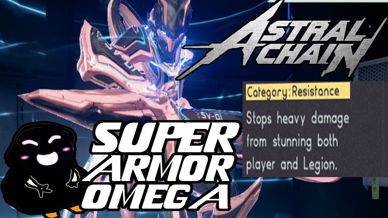 Astral Chain - Super Armor Omega Guide (Hit-stun Immunity Build!) - YouTube