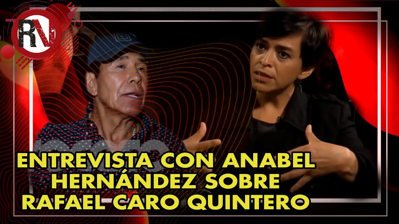 Perspectivas - Entrevista con Anabel Hernández sobre Rafael Caro ...