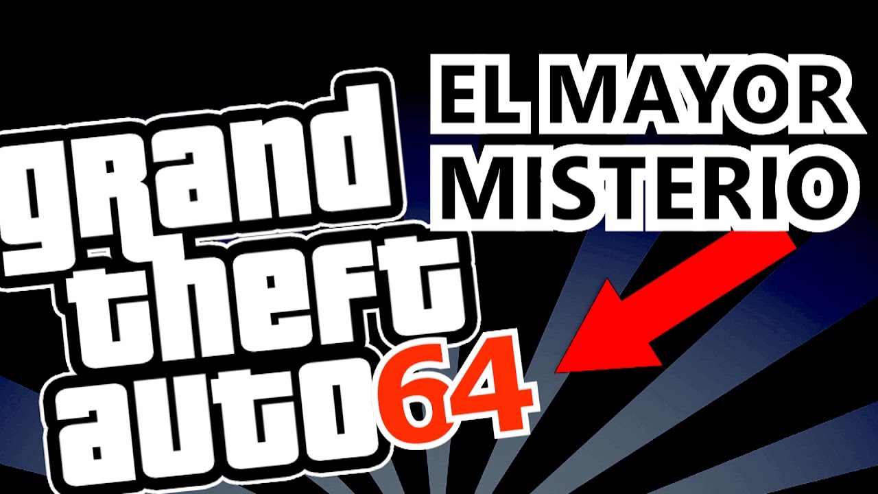 EL GTA QUE NUNCA SALIO A LA VENTA: GRAND THEFT AUTO 64 - YouTube