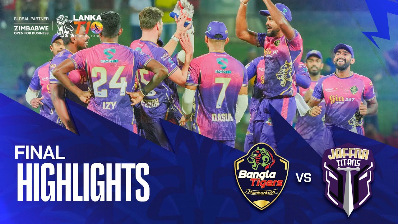 Lanka T10 Super League 2024 I The Final Highlights I Hambantota Bangla ...