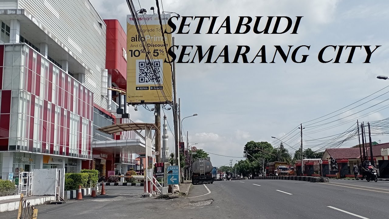 Profil Setiabudi Semarang City | Jawa Tengah - YouTube