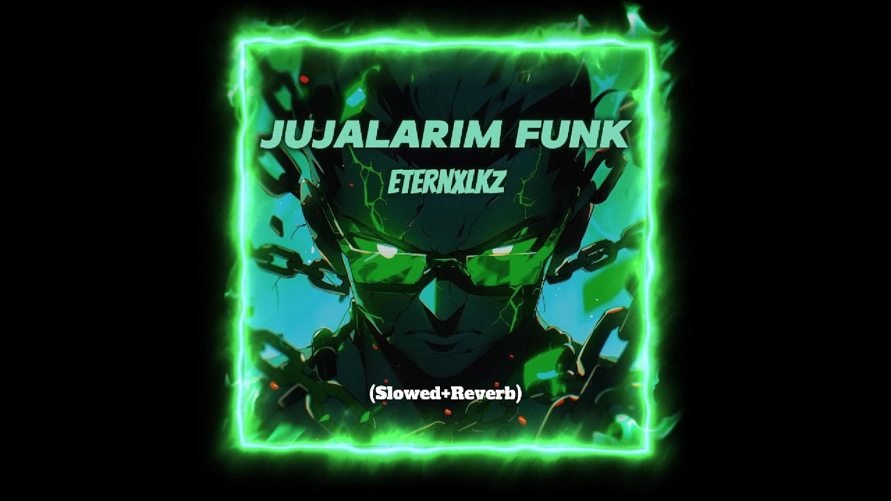 JUJALARIM FUNK - Eternxlkz (Slowed+Reverb) - YouTube