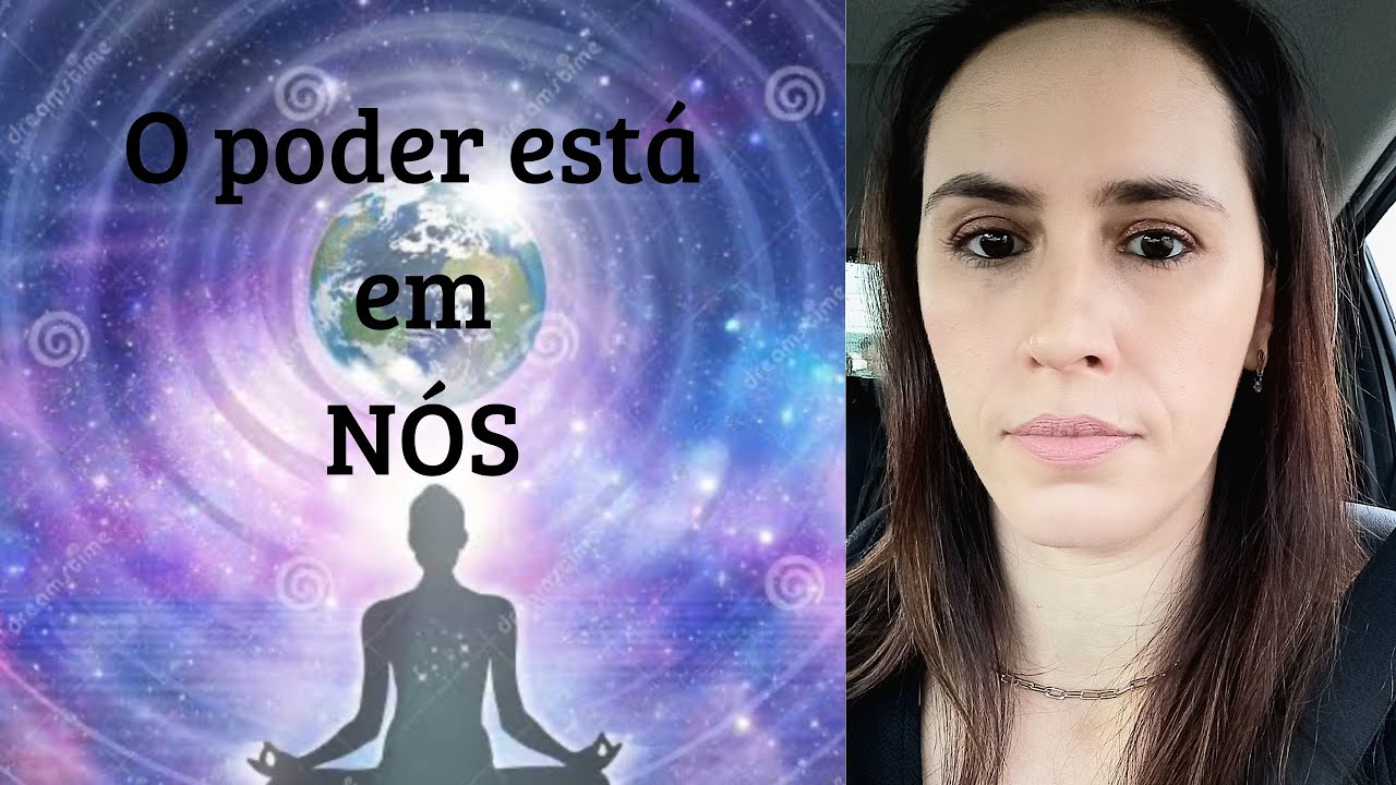 O poder está em nós. - YouTube