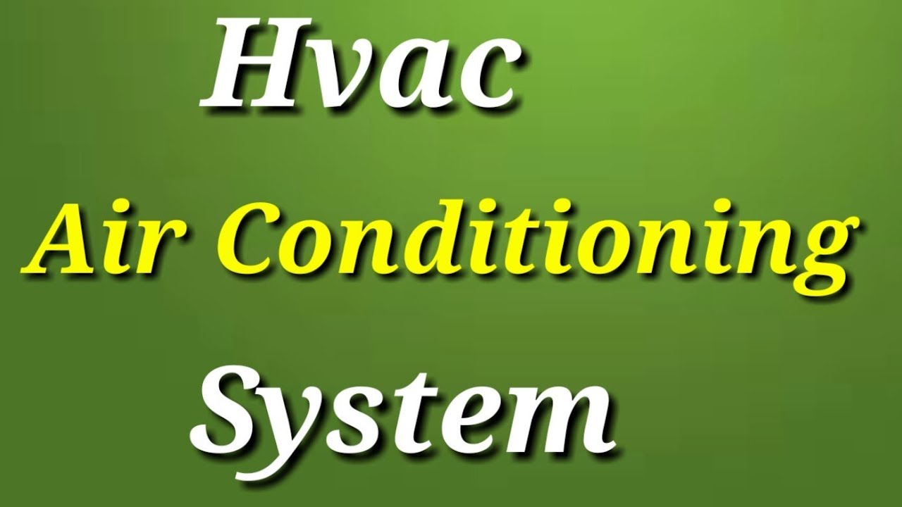 Hvac Air Conditioning System | Hvac Basics | Hvac Simplified. - YouTube