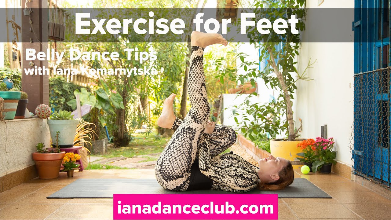 Exercise for Feet - Belly Dance Tips from the Iana Dance Club - YouTube
