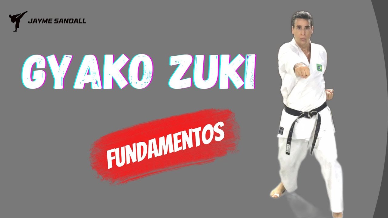 O soco mais usado no karate Shotokan - gyako zuki #1 (Fundamentos ...
