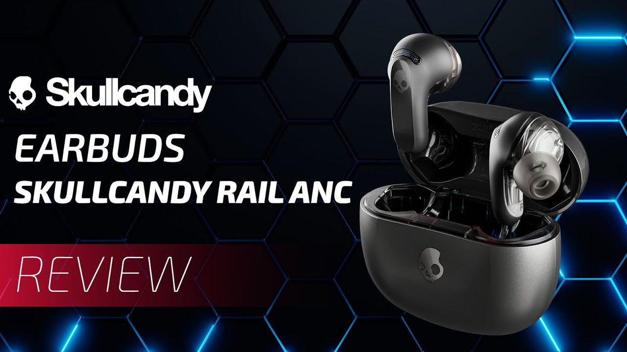 Review | Earbuds Skullcandy Rail ANC - YouTube