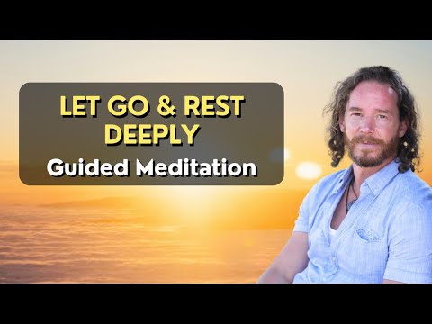 Relaxation & Deep Inner Rest: Release Struggles & Find Balance | Guided ...