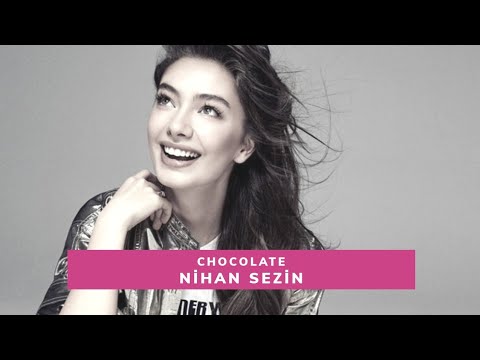 Nihan Sezin - Chocolata | Kara Sevda