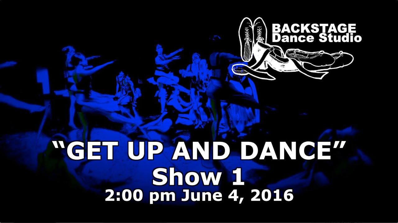 Backstage Dance Revue - June 4, 2014 - 2pm - YouTube