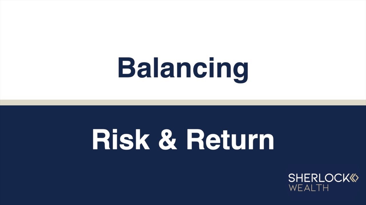 Balancing risk and return - YouTube