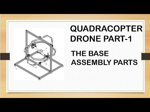 THE BASE ASSEMBLY DRONE PART 1 IN CATIA V5 - YouTube
