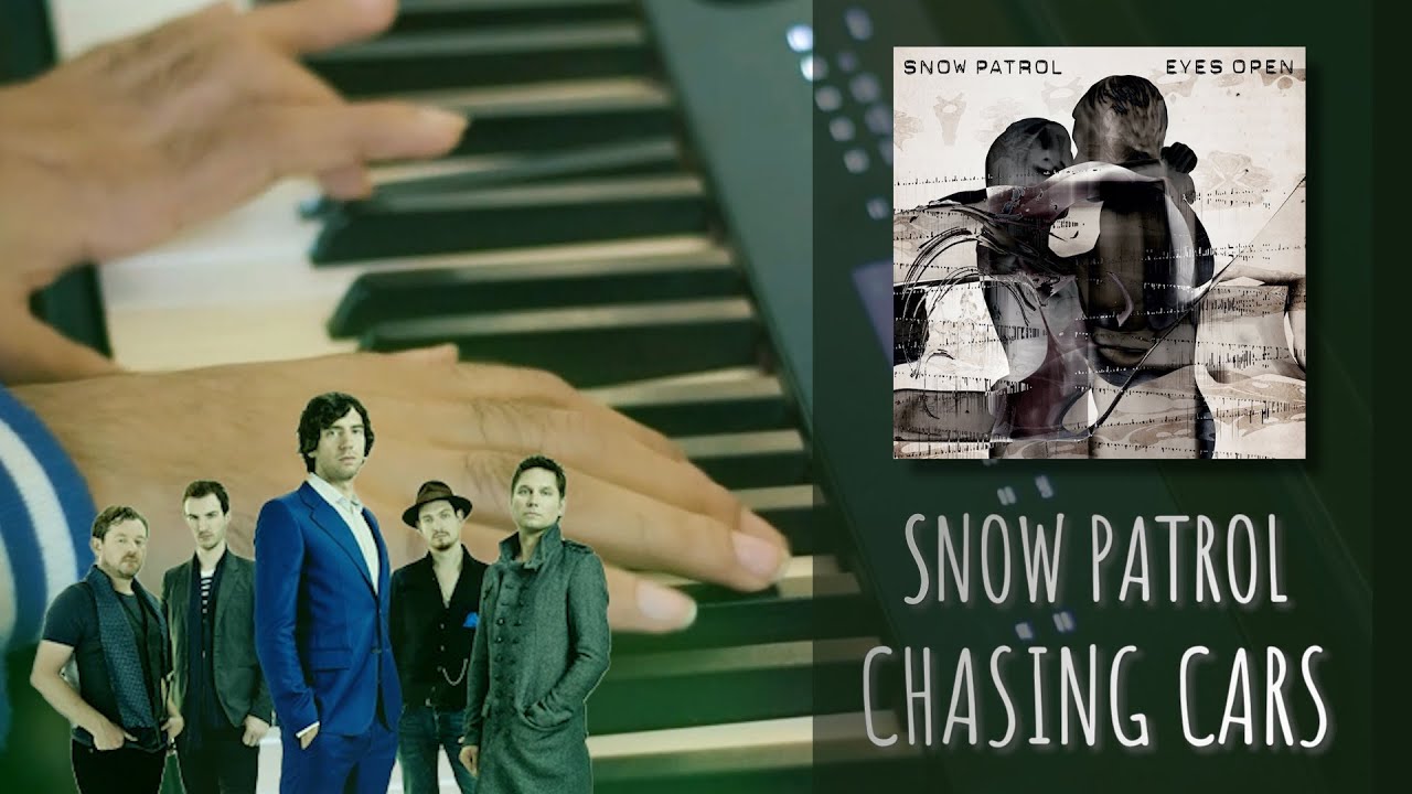 Chasing Cars - Snow Patrol - YouTube