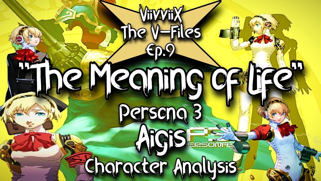 Persona 3 - Aigis Character Analysis | "The V-Files" Ep. 9 - "The ...