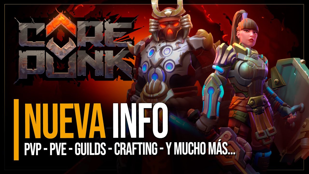 COREPUNK - MMORPG en 2021 | Nueva Información 🌀 PvP - PvE - Crafting ...