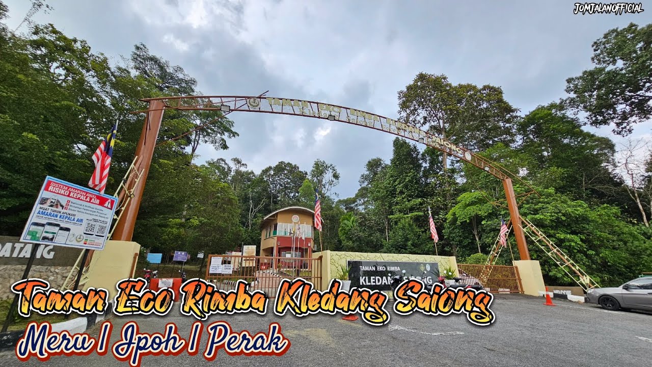 Taman Eco Rimba Kledang Saiong | Meru, Ipoh Perak - YouTube