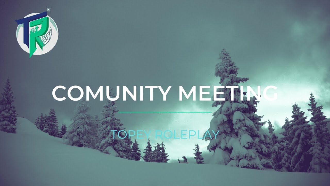 Topey 3.0 Community Meeting | Topey Roleplay - YouTube