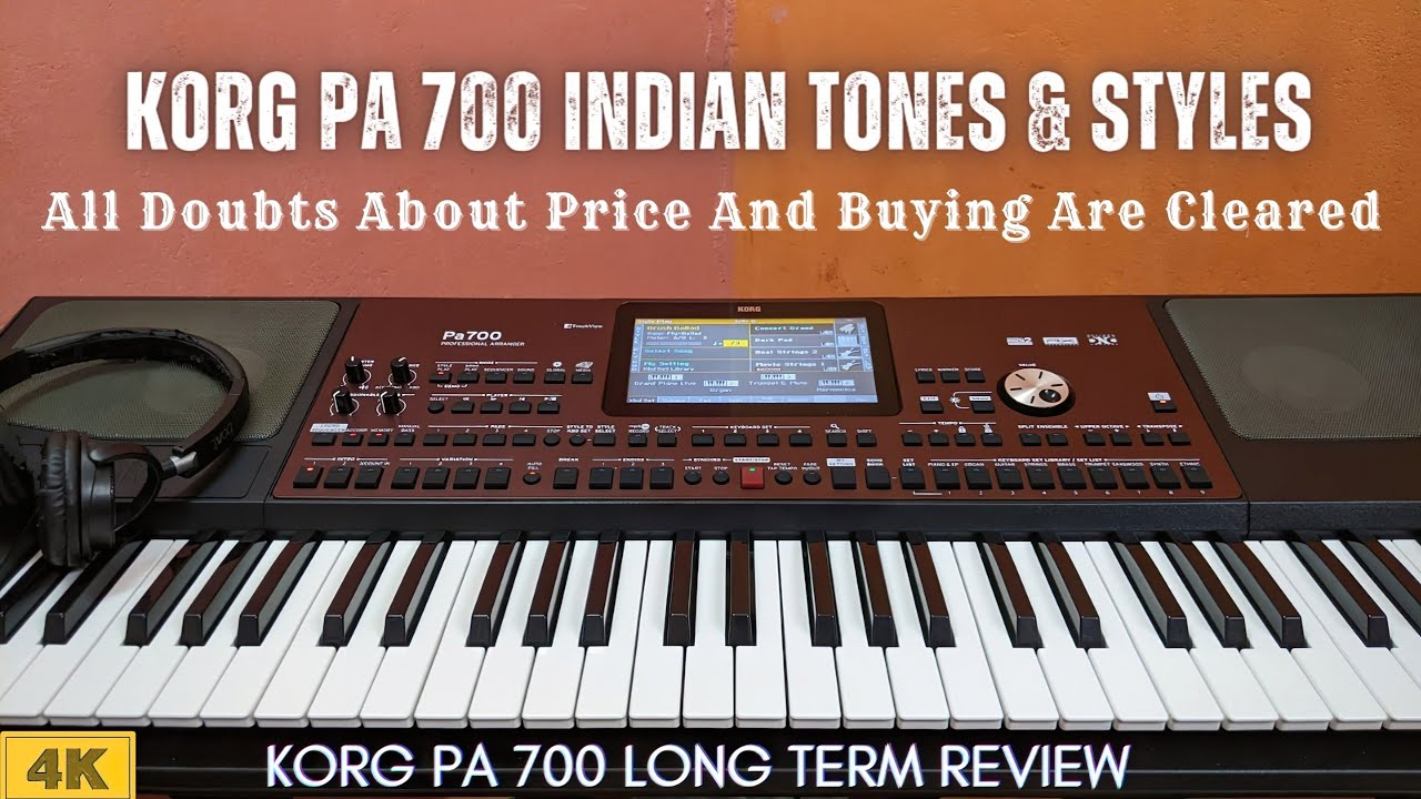 Korg Pa700 Long Term Review,Korg Pa 700 Indian Tones,Styles Best Korg ...