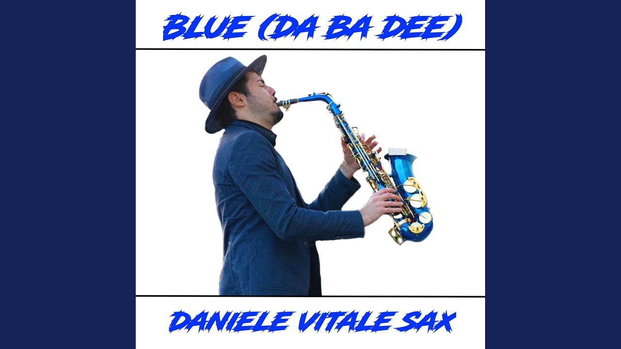 Blue (Da Ba Dee) - YouTube