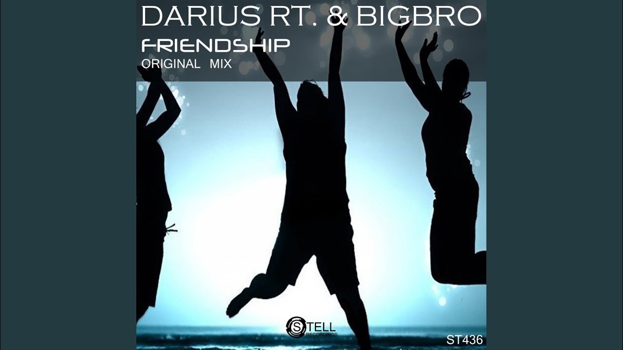 Friendship (Original Mix) - YouTube