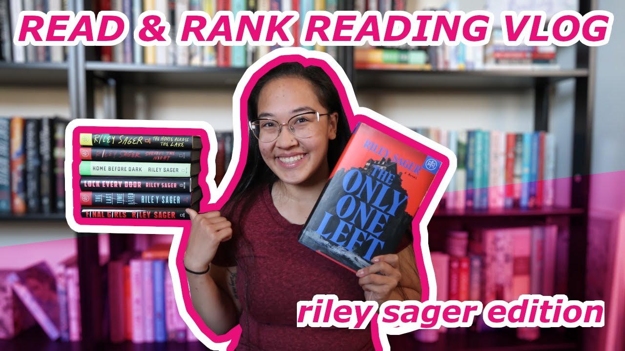 READING THE ONLY ONE LEFT BY RILEY SAGER [spoiler free reading vlog ...