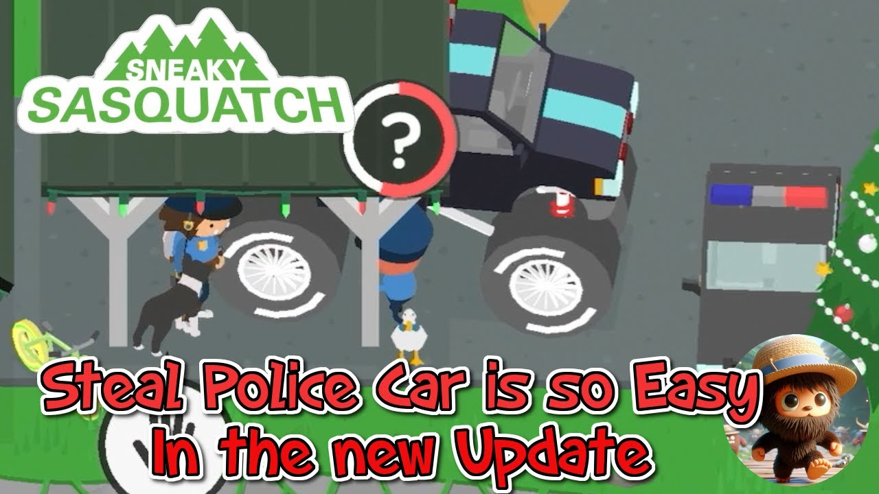 Sneaky Sasquatch - Steal Police Car is so easy Now!!! - YouTube