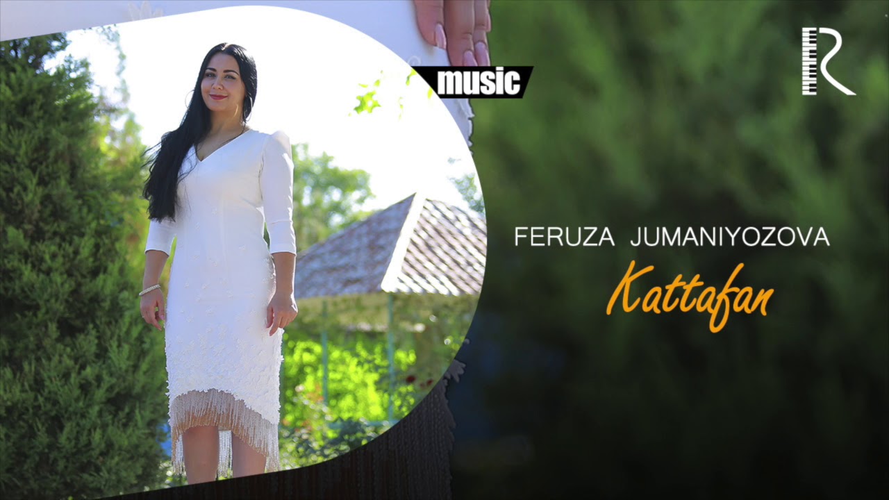 Feruza Jumaniyozova - Kattafan (Official music) - YouTube